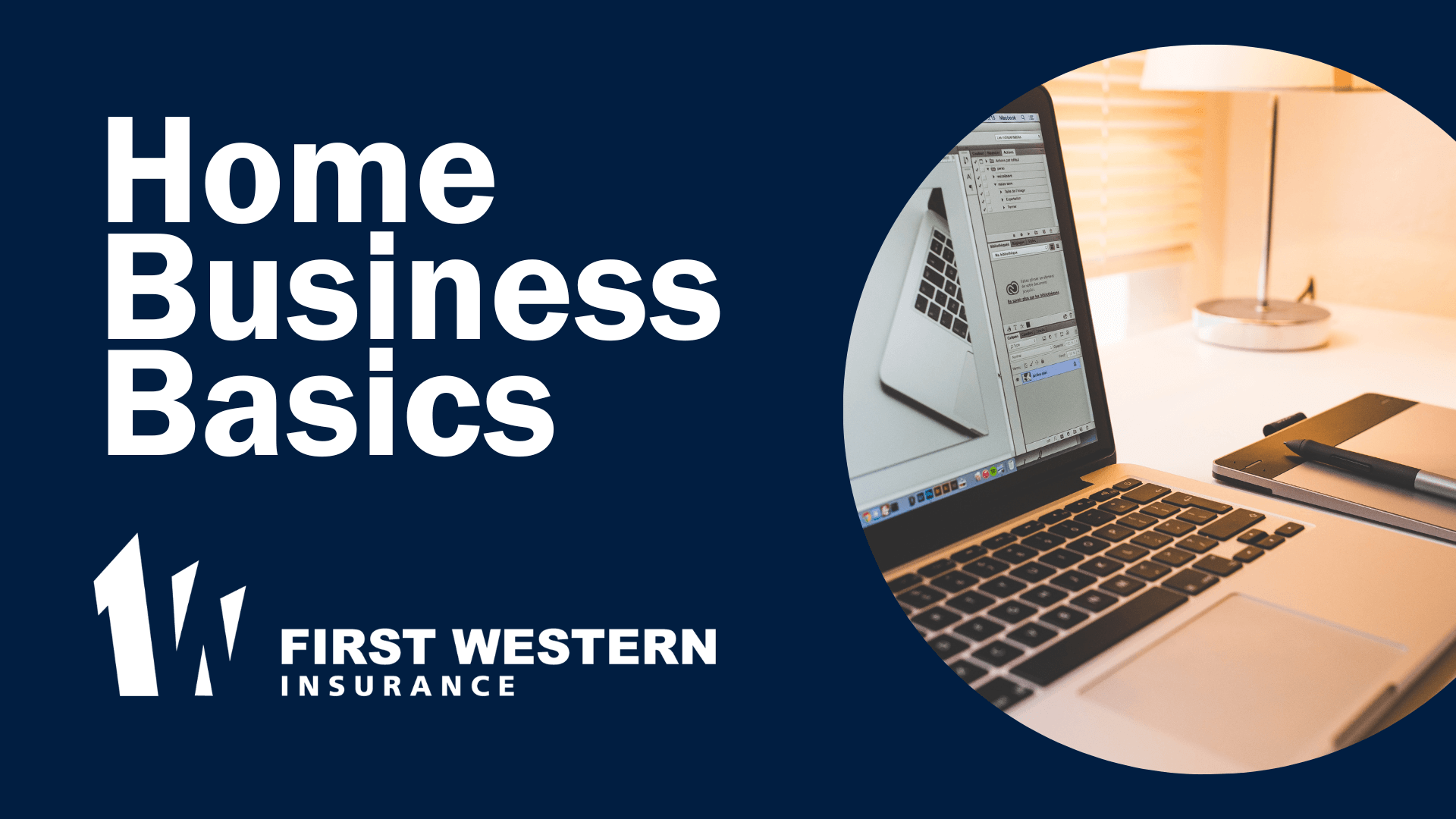 Home Business Basics | First Western Insurance